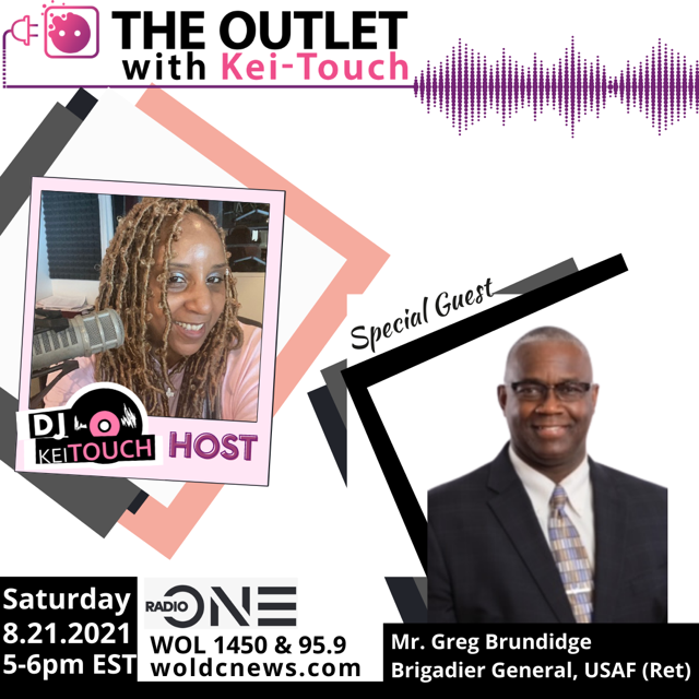 The Outlet With Kei-Touch Guest General Greg Brundidge, USAF